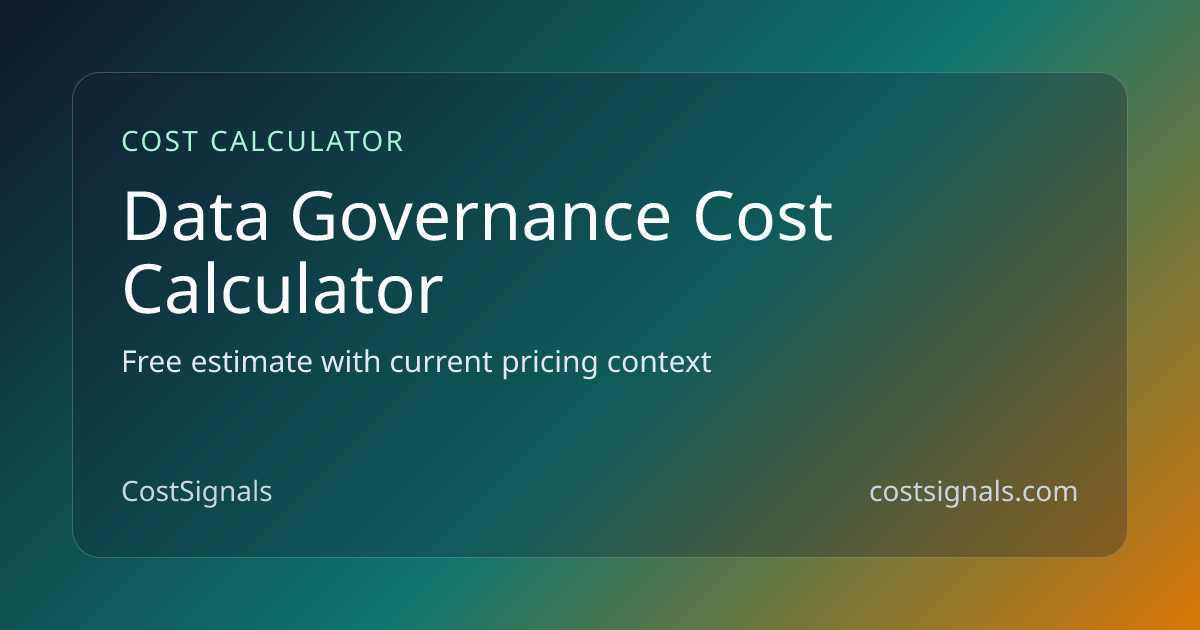 Data Governance Program Cost | Free Tool | CostSignals
