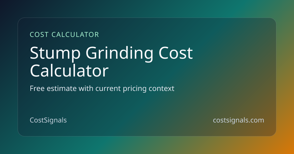 Stump Grinding Cost Calculator | Free Estimate | CostSignals